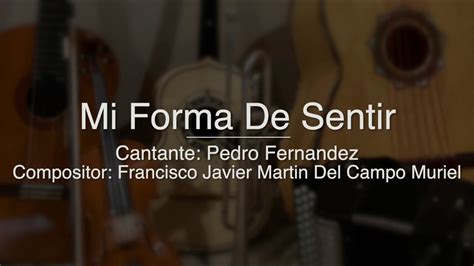 Mi Forma De Sentir Puro Mariachi Karaoke Pedro Fernandez YouTube