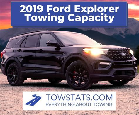 2019 Ford Explorer Towing Capacity