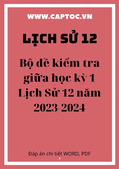 Bộ đề kiểm tra giữa học kỳ 1 Lịch Sử 12 năm 2023-2024