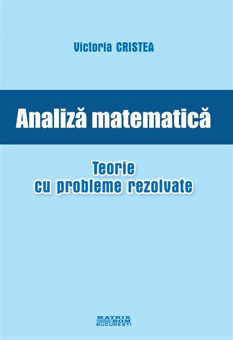 Mathematical Analysis Theory With Solved Problems