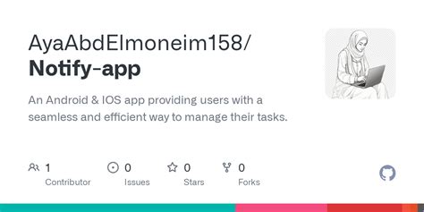 GitHub AyaAbdElmoneim158 Notify App An Android IOS App Providing