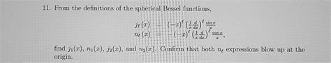 solved from the definitions of the spherical bessel
