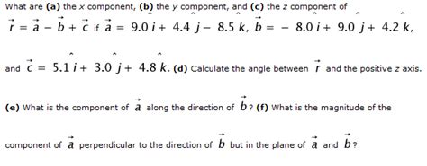 Solved What Are A The X Component B The Y Component Chegg