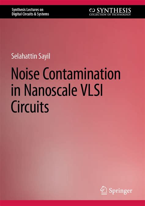 Noise Contamination In Nanoscale Vlsi Circuits Pdfepub Version Controses Store