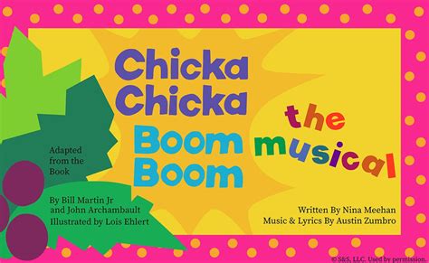 Chicka Chicka Boom Boom The Musical