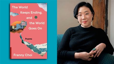 Catapult Franny Choi Believes In A Future After The Apocalypse