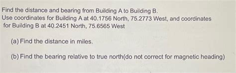 Solved Find The Distance And Bearing From Building A To Chegg