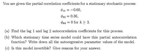 solved you are given the partial correlation coefficients