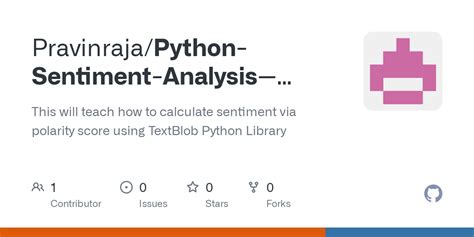 Github Pravinrajapython Sentiment Analysis Polarity Score Nov 2020 This Will Teach How To