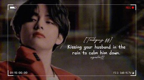 Taehyung Oneshot Kissing Your Husband In The Rain To Calm Him Down