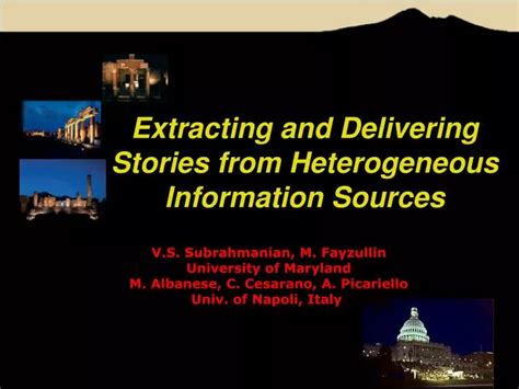 Ppt Extracting And Delivering Stories From Heterogeneous Information