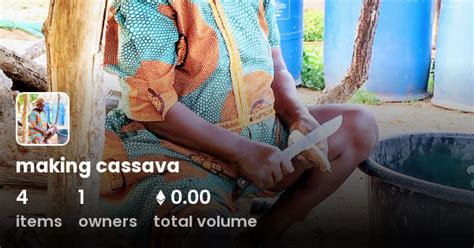 Making Cassava Collection Opensea