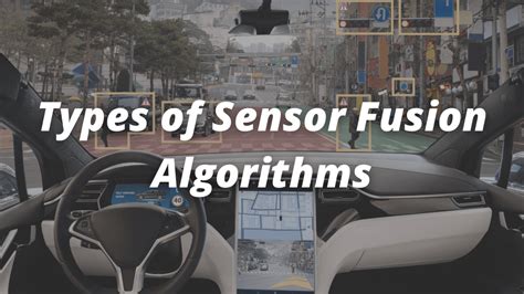 9 Types Of Sensor Fusion Algorithms