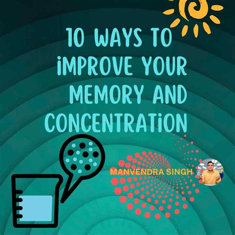 10 Ways To Thrive Memory And Concentration Power