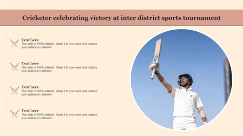 Cricketer Celebrating Victory At Inter District Sports Tournament Ppt Slide