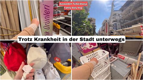 Ich bin trotz meiner Krankheit in der Stadt Auswandern Türkei
