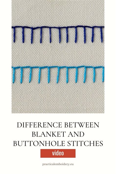Difference Between Blanket And Buttonhole Stitches