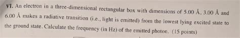 Solved An Electron In A Three Dimensional Rectangular Box