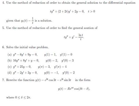 Solved Use The Method Of Reduction Of Order To Obtain The