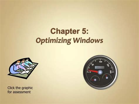 Ppt Chapter 5 Optimizing Windows Powerpoint Presentation Free