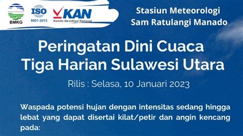 Hujan Lebat Disertai Angin Kencang Landa Sulut BMKG Minta Warga Terus