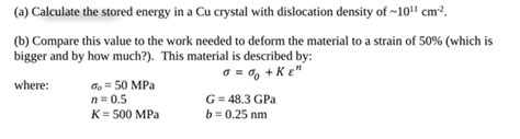 Solved A Calculate The Stored Energy In A Cu Crystal With