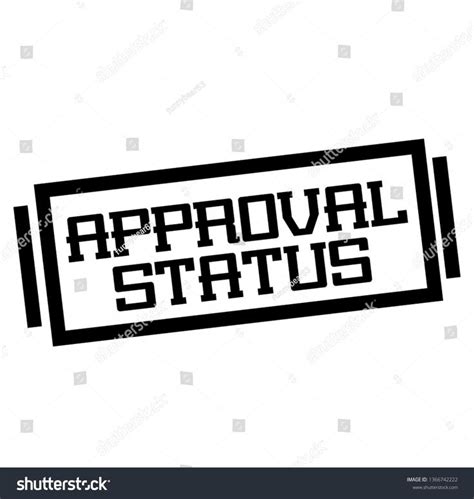 Approval Status Stamp With The Word Approval Status On It In Black And
