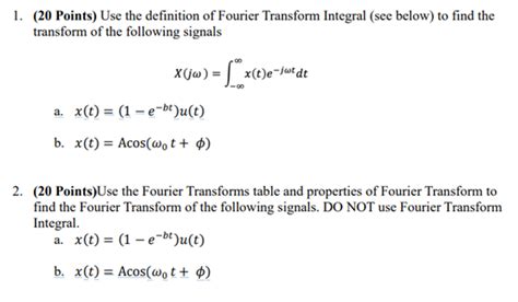 Solved Use The Definition Of Fourier Transform Integral See