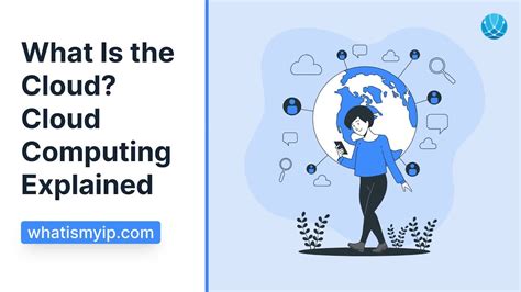What Is The Cloud Cloud Computing Explained Youtube