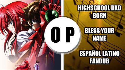 Highschool Dxd Born Opening EspaÑol Latino Fandub