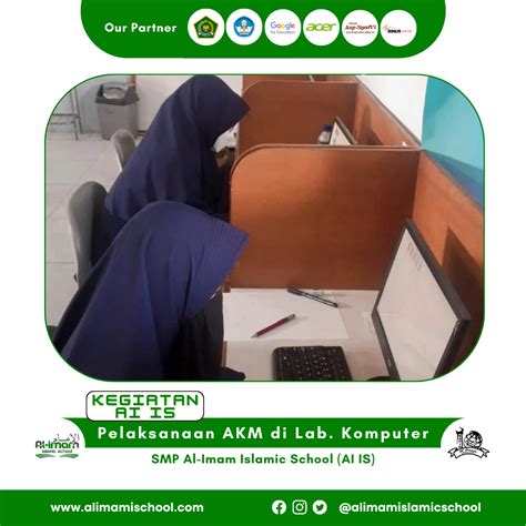 Pelaksanaan Akm Smp Al Imam Islamic School Ai Is Al Imam Islamic