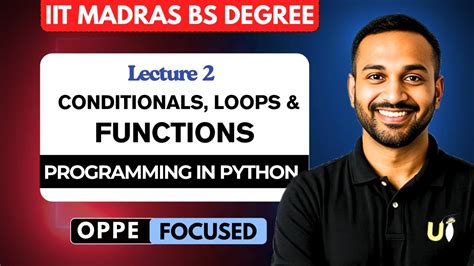 Lecture 2 Python Conditionals Functions And Loops Oppe Focused