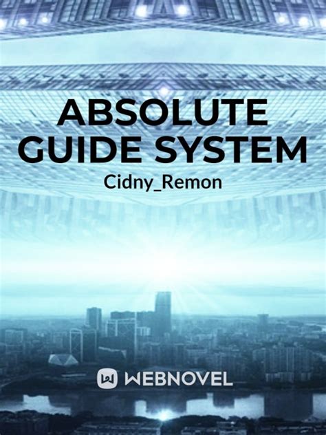 Absolute Guide System Dreamy Dear Webnovel