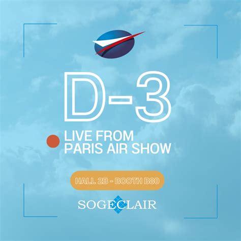 Sogeclair On Linkedin Livefromparisairshow Siae2023 Parisairshow