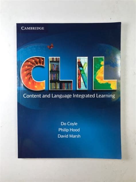 Clil Content And Language Integrated Learning David Marsh Do Coyle Philip Hood Od 899 Kč