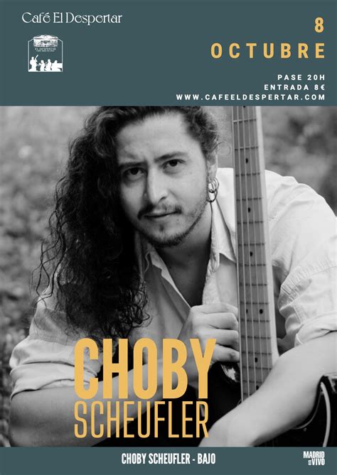 Venta De Entradas Choby Scheufler Café El Despertar Madridmadrid
