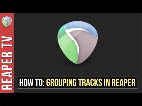 Reaper Tutorial How To Group Track Parameters Reaper Tutorial Track