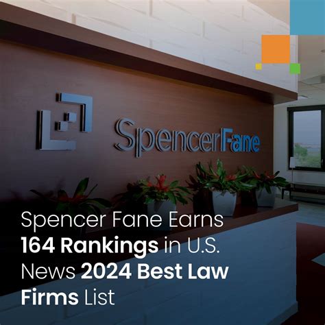 Spencer Fane Earns 164 Rankings In Us News 2024 Best Law Firms List