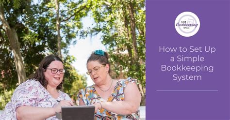 How To Set Up A Simple Bookkeeping System Aussie Bookkeeping Basics