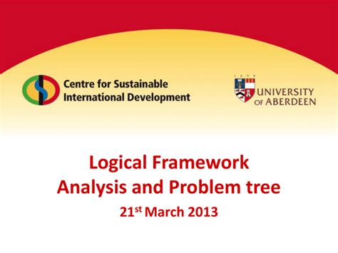 Logical Framework Analysis And Problem Tree Presentation