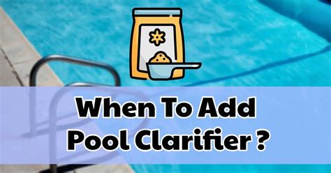 Can You Swim After Using Pool Clarifier At Luca Glossop Blog