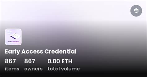 Early Access Credential Collection Opensea