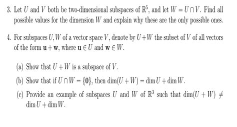 Solved 3 Let U And V Both Be Two Dimensional Subspaces Of R5 And