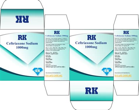 Ceftriaxone Sodium 1000mg At Best Price In Delhi R K Lifecare Inc