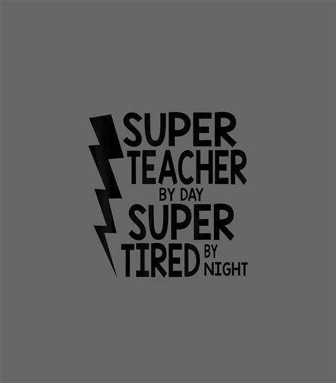 Super Teacher By Day Super Tired By Night  Digital Art By Mhairu