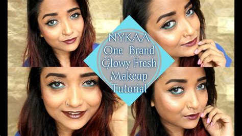 Nykaa One Brand Makeup Tutorial Everyday Fresh Glowy Makeup Best Affordable Makeup From
