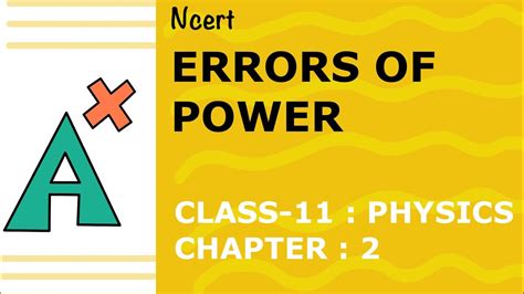 Physics Class 11th Units And Measurement Part 12 Errors Of Power