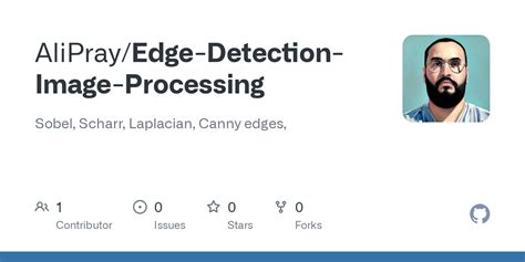 GitHub AliPray Edge Detection Image Processing Sobel Scharr