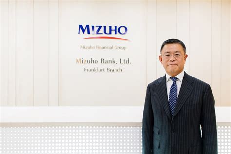 Mizuho Bank “proper Understanding Of Our Clients Needs Is Our Basis