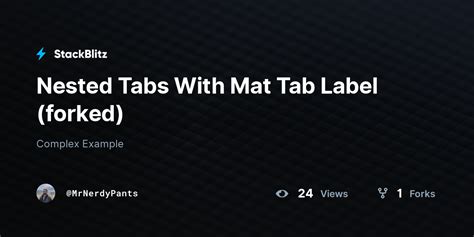 Nested Tabs With Mat Tab Label Forked StackBlitz
